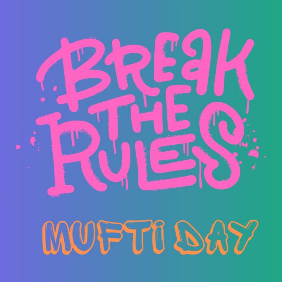 Maybury Primary School - Friday 18th October - Break the rules mufti day!
